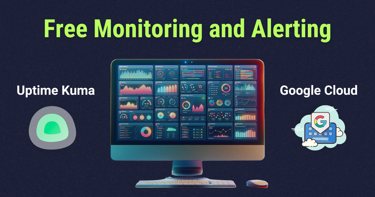 How to Set Up Free Monitoring and Alerting for Your Website